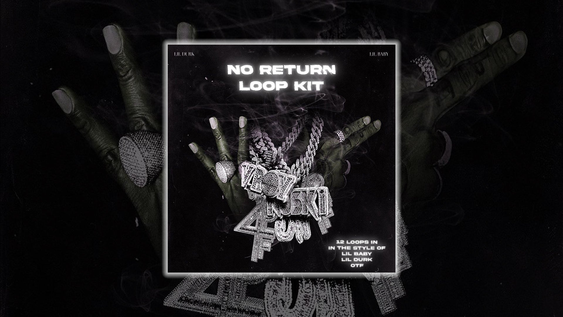 "NO RETURN" 12 LOOPS IN THE STYLE OF LIL BABY, LIL DURK, OTF, 4PF – The ...
